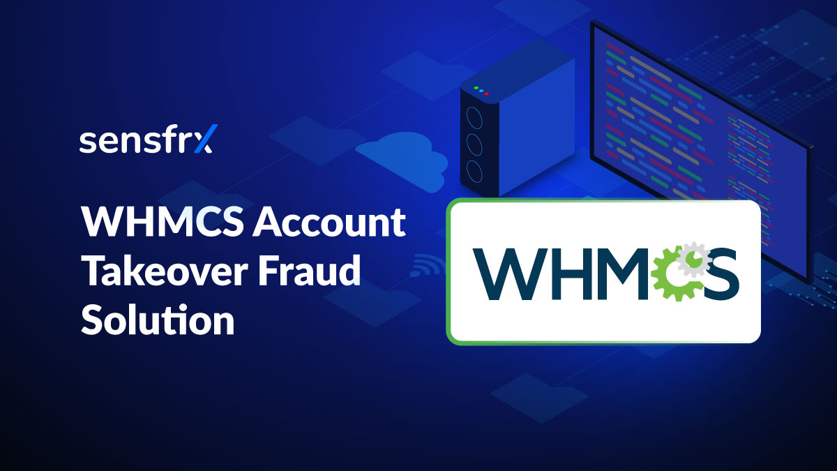 WHMCS Account Takeover Fraud Solution. ATO Detection & Prevention.